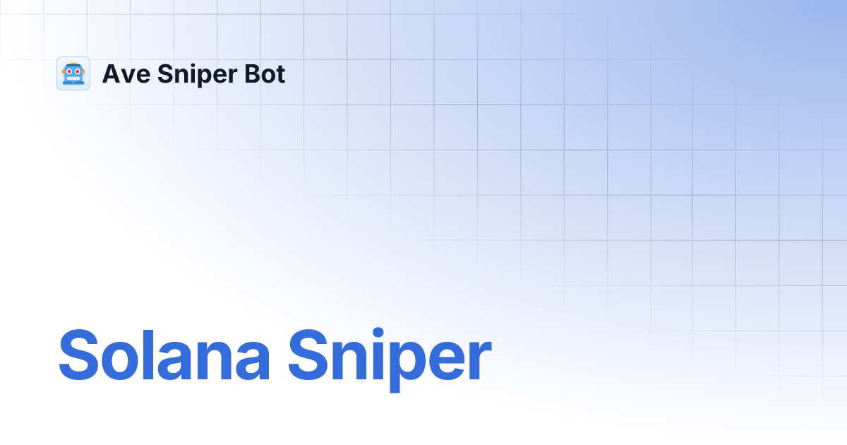 Solana Sniper | Ave Sniper Bot
